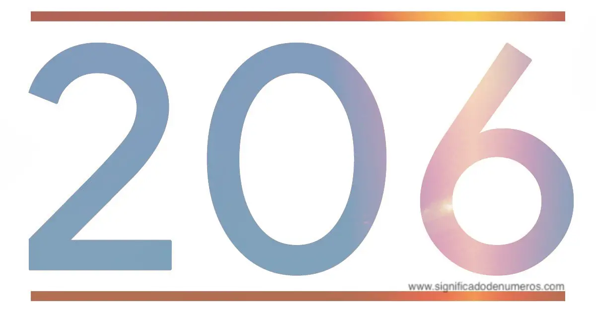 QUE SIGNIFICA EL NÚMERO 206 - Significado de los Números