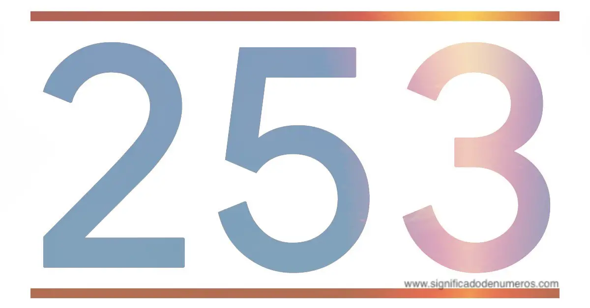QUE SIGNIFICA EL NÚMERO 253 - Significado de los Números