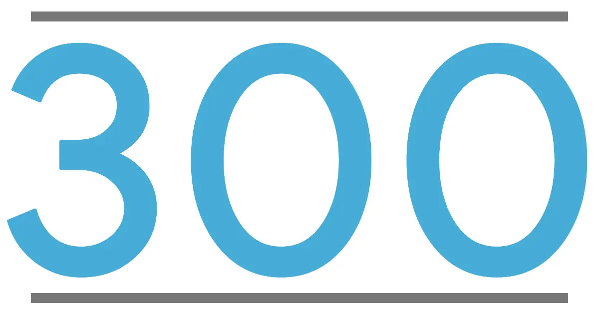 QUE SIGNIFICA EL NÚMERO 300 - Significado de los Números