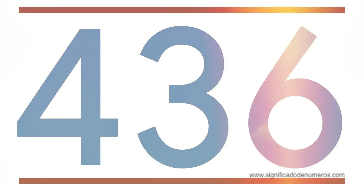 QUE SIGNIFICA EL NÚMERO 436 - Significado de los Números