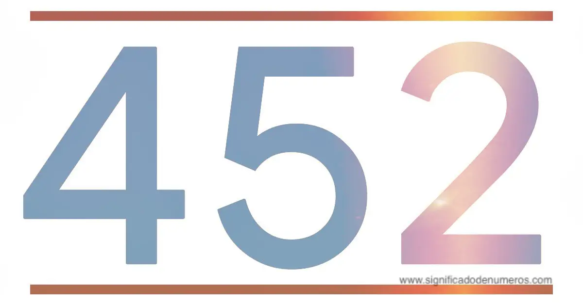QUE SIGNIFICA EL NÚMERO 452 - Significado de los Números