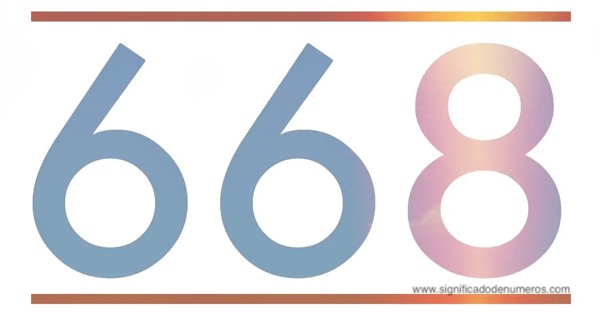 QUE SIGNIFICA EL NÚMERO 668 - Significado de los Números