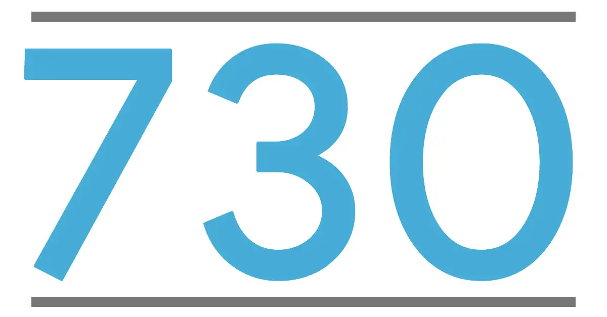 QUE SIGNIFICA EL NÚMERO 730 - Significado de los Números