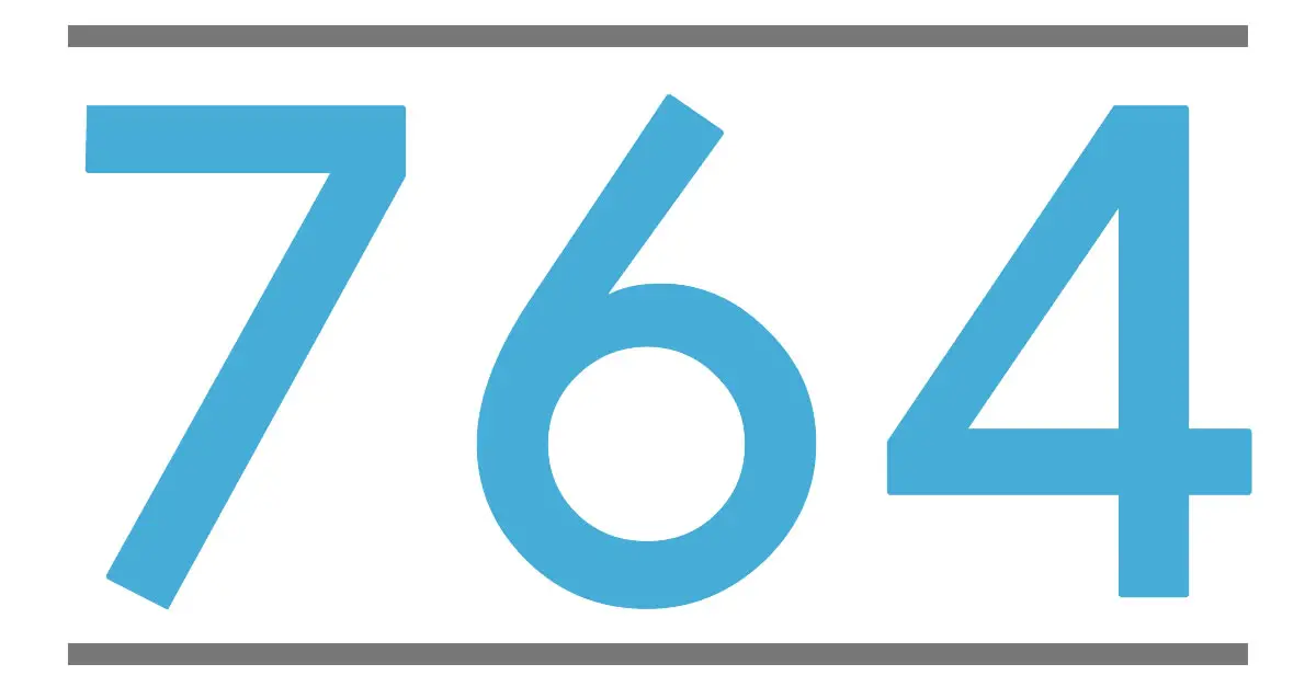 QUE SIGNIFICA EL NÚMERO 764 - Significado de los Números