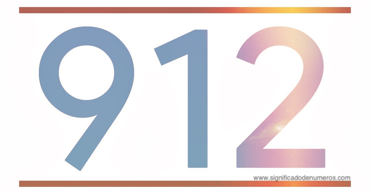QUE SIGNIFICA EL NÚMERO 912 - Significado de los Números