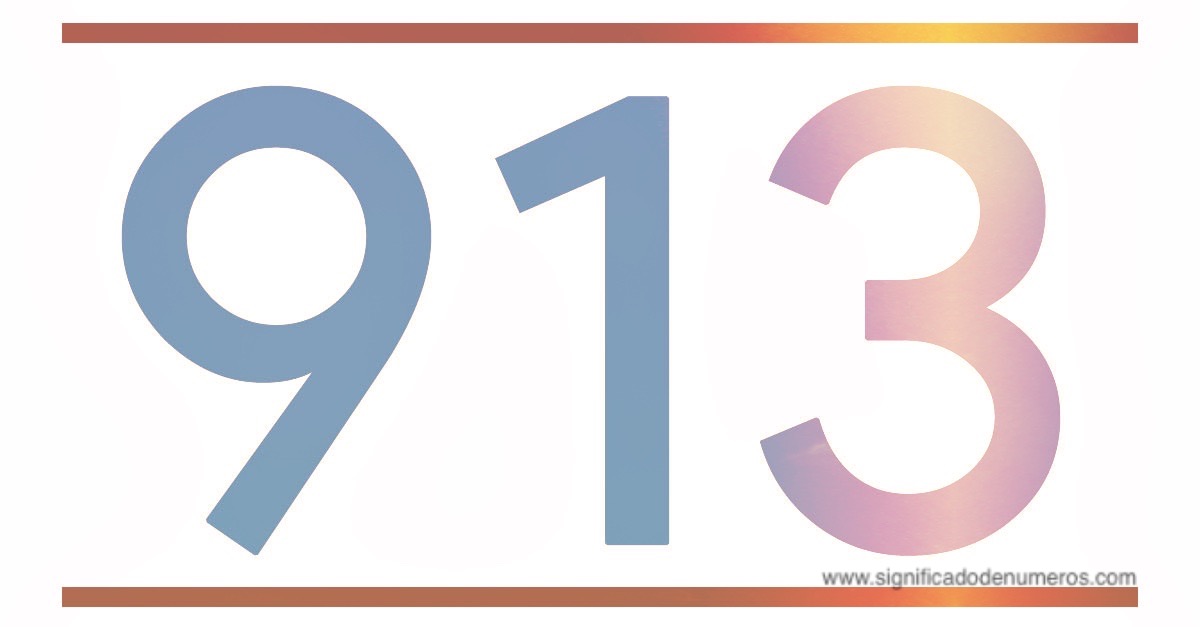 QUE SIGNIFICA EL NÚMERO 913 - Significado de los Números