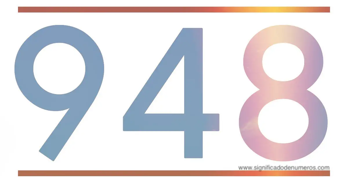 QUE SIGNIFICA EL NÚMERO 948 - Significado de los Números