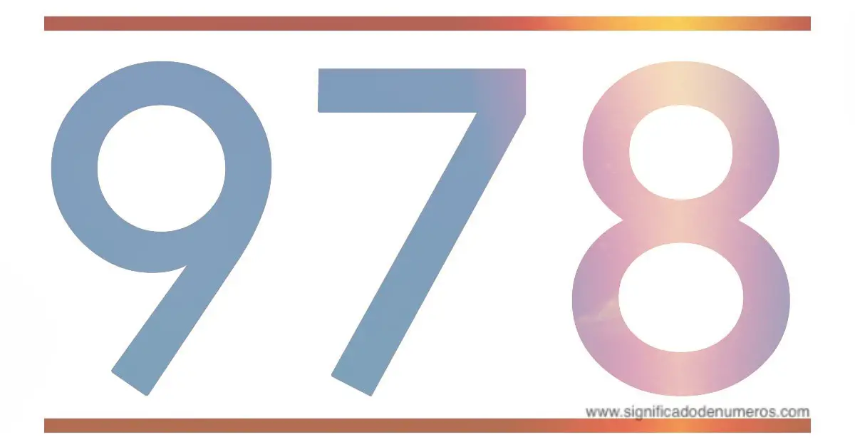 QUE SIGNIFICA EL NÚMERO 978 - Significado de los Números